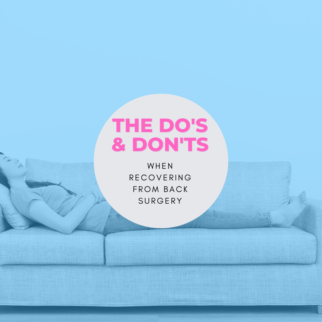 The Do's And Don'ts When Recovering From Back Surgery | New Jersey ...