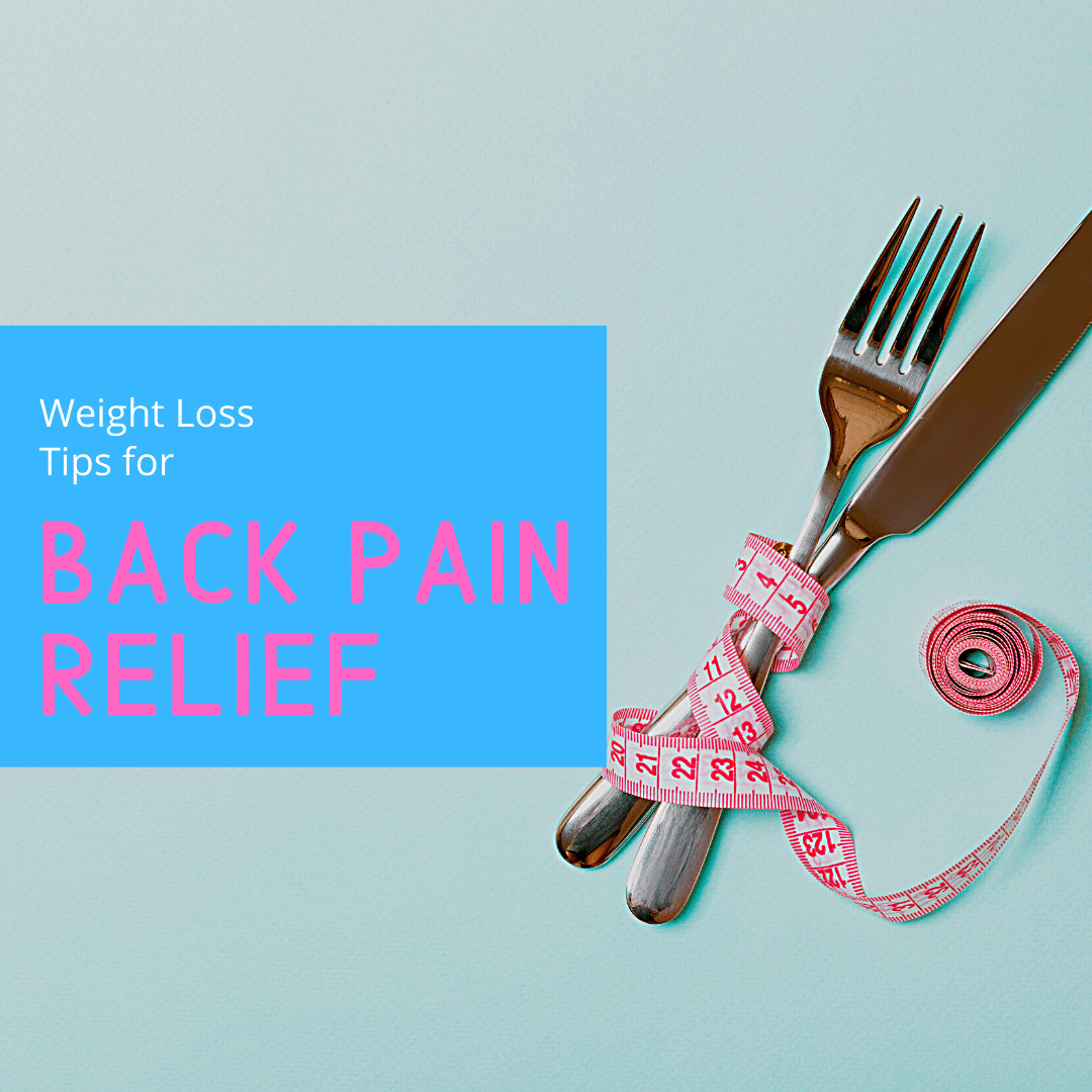 Weight Loss Tips For Back Pain Relief | New Jersey | Comprehensive ...